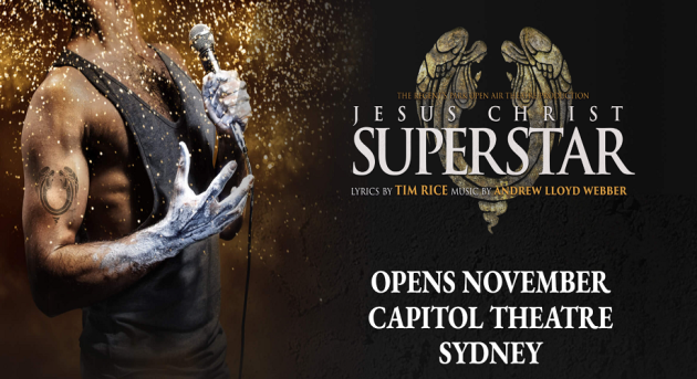 First access to tickets for JESUS CHRIST SUPERSTAR in Sydney | News