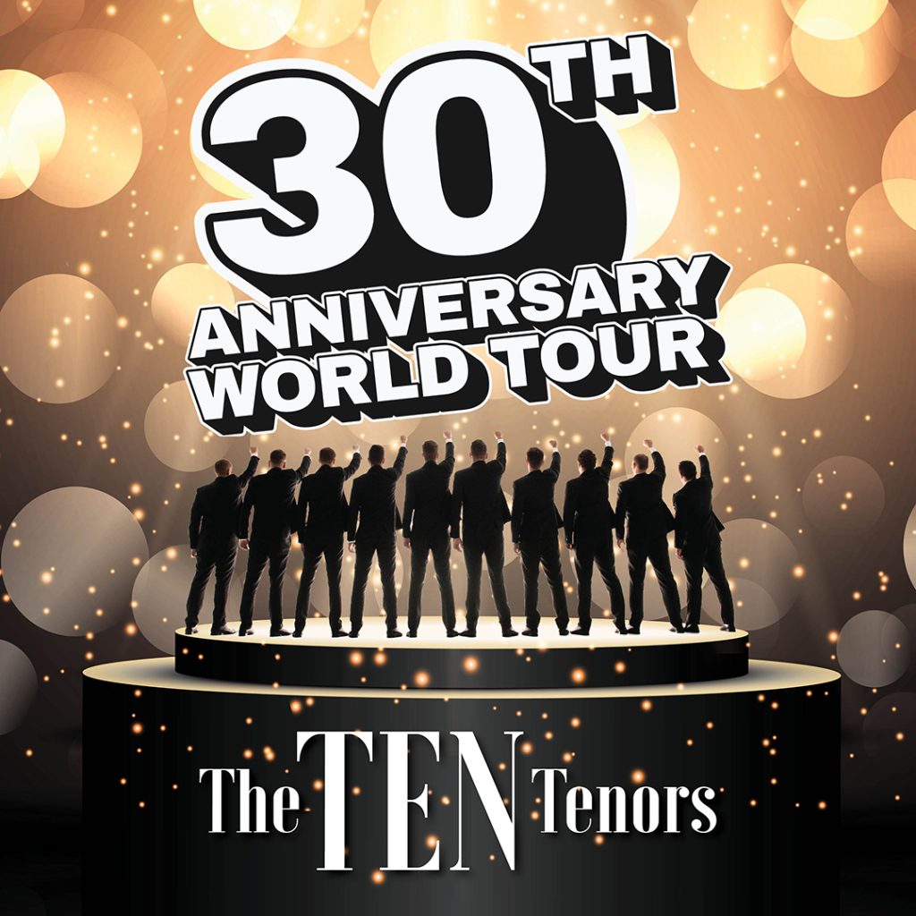 Australia’s TEN Tenors Announce Massive 30th Anniversary Tour