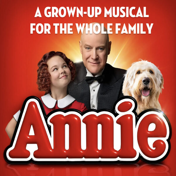 ANNIE at QPAC Brisbane