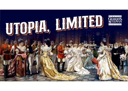 New York Gilbert & Sullivan Players Announce Revival of Utopia, Limited